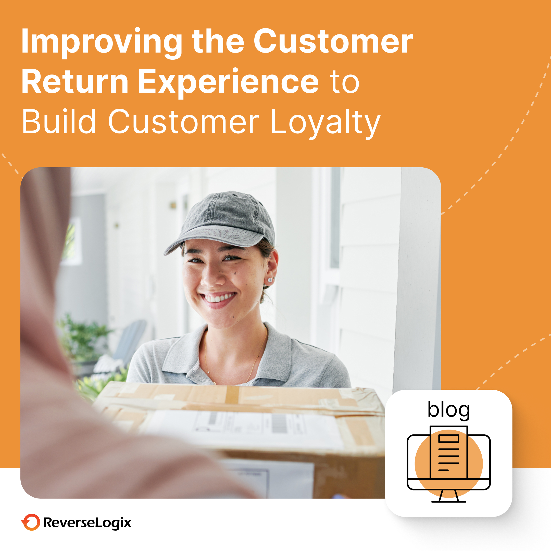 Customer Return Experience: Build Customer Loyalty