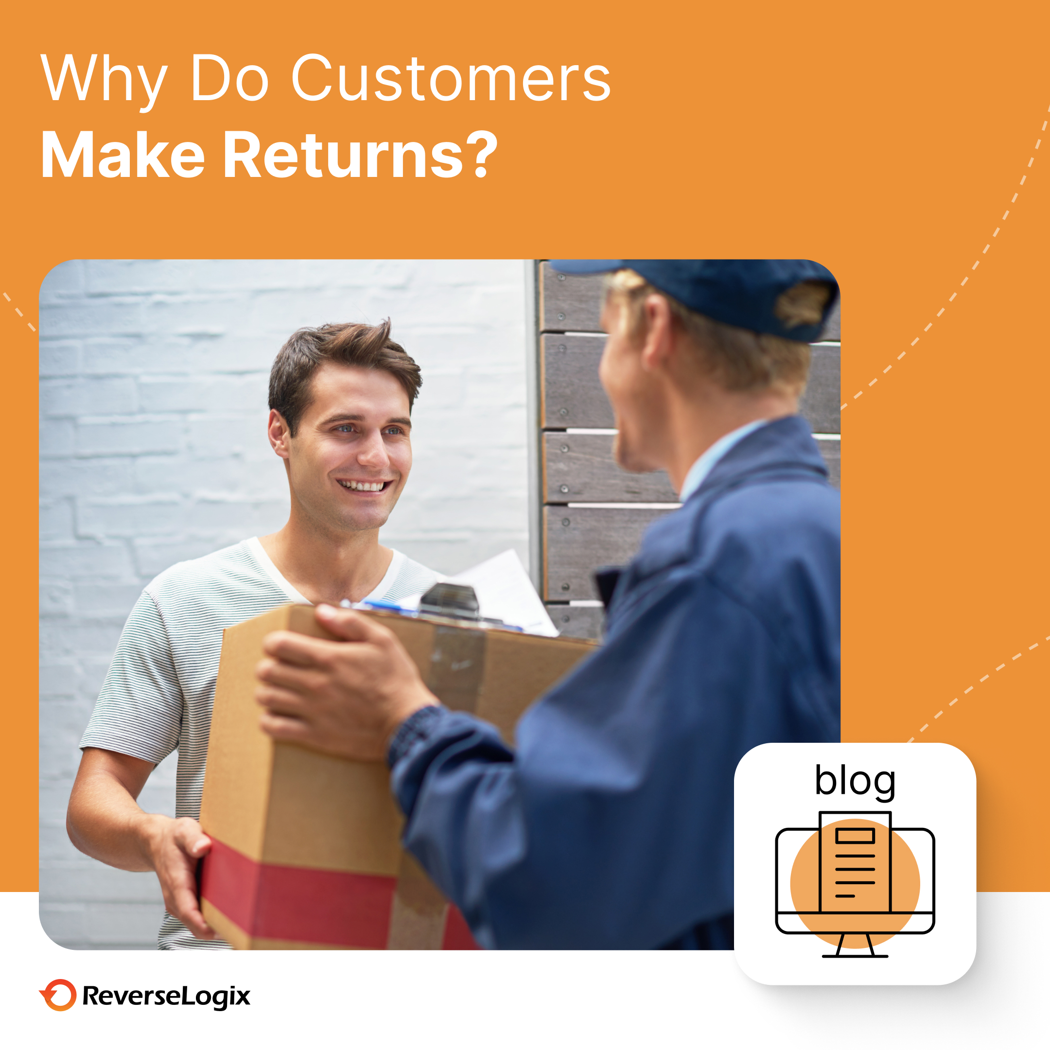 Why Do Customers Make Returns & How to Reduce Them