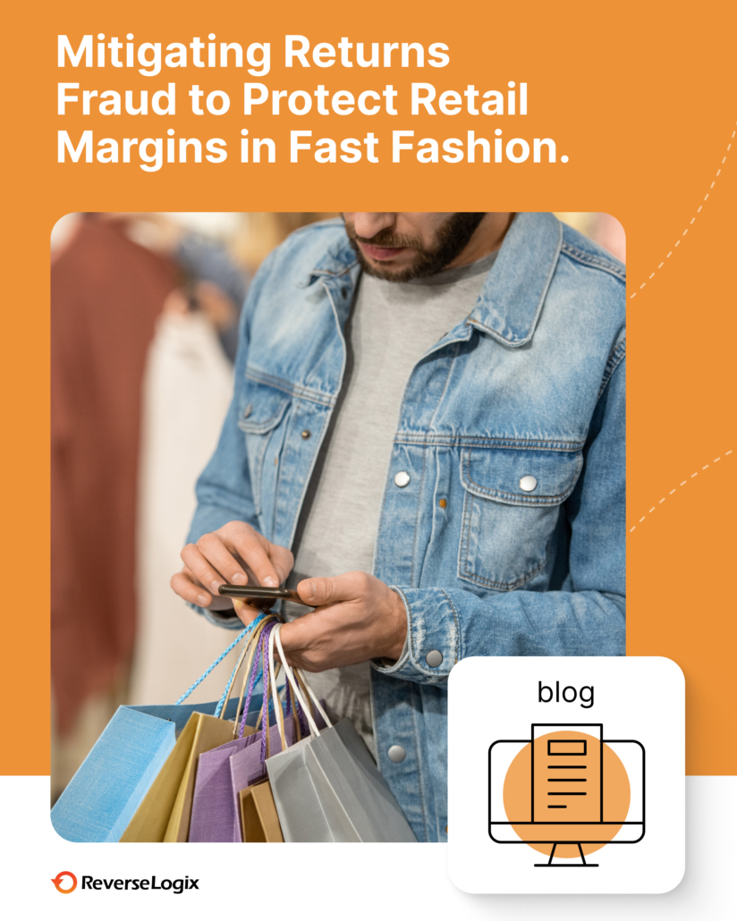 Mitigating Returns Fraud to Protect Retail Margins in Fast Fashion ...