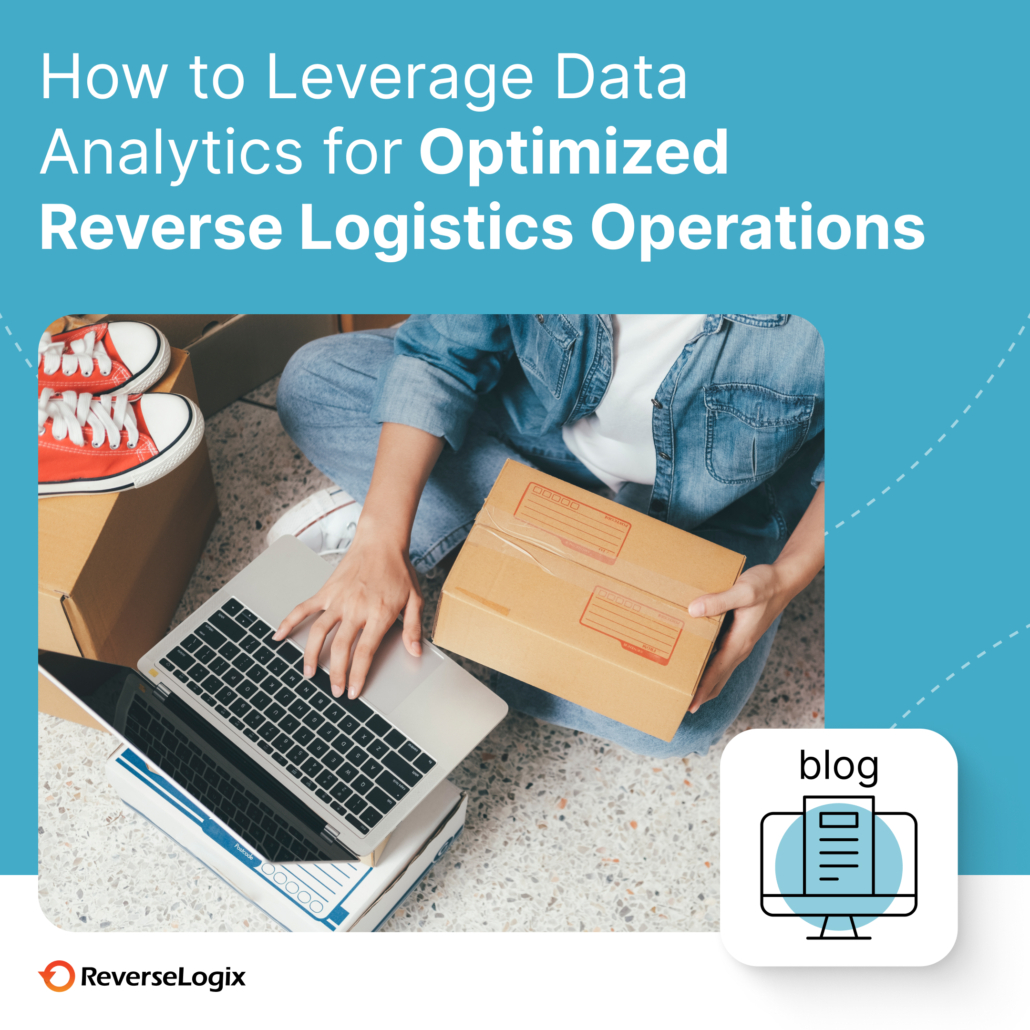Reverse Logistics Data & Analytics: How to Leverage