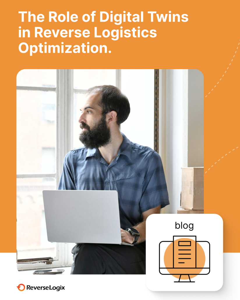 The Role of Digital Twins in Reverse Logistics Optimization - ReverseLogix